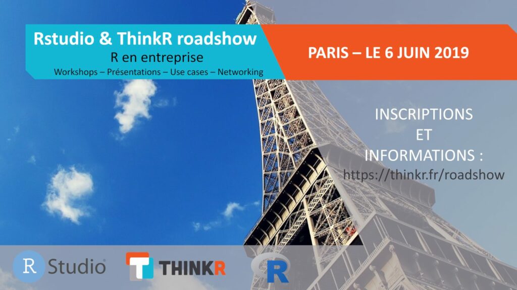 Rstudio & ThinkR roadshow – June 6 – Paris - Rtask Rstudio & ThinkR roadshow – June 6 – Paris - Rtask